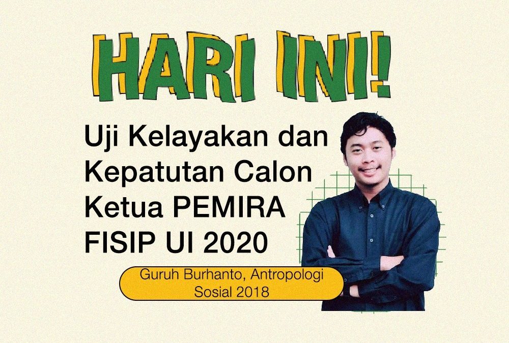 [UKK PO PEMIRA FISIP UI TELAH TIBA] | DPM FISIP UI